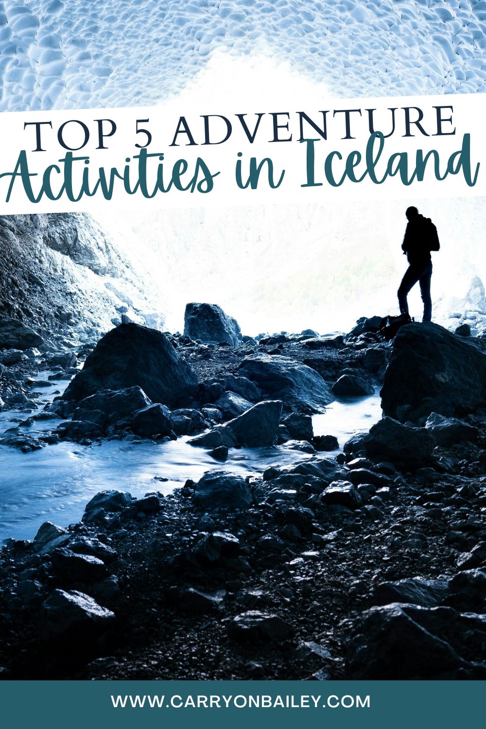 Top 5 Adventure Tours and Activities in Iceland - Carry On Bailey